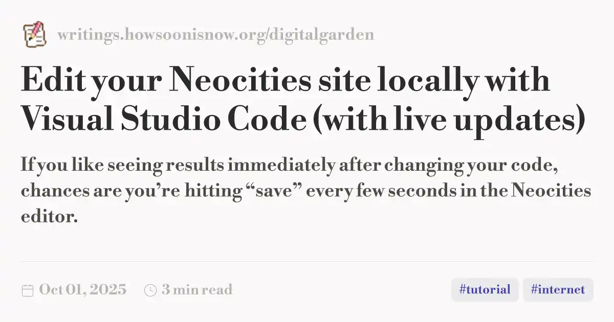 Edit your Neocities site locally with Visual Studio Code (with live ...